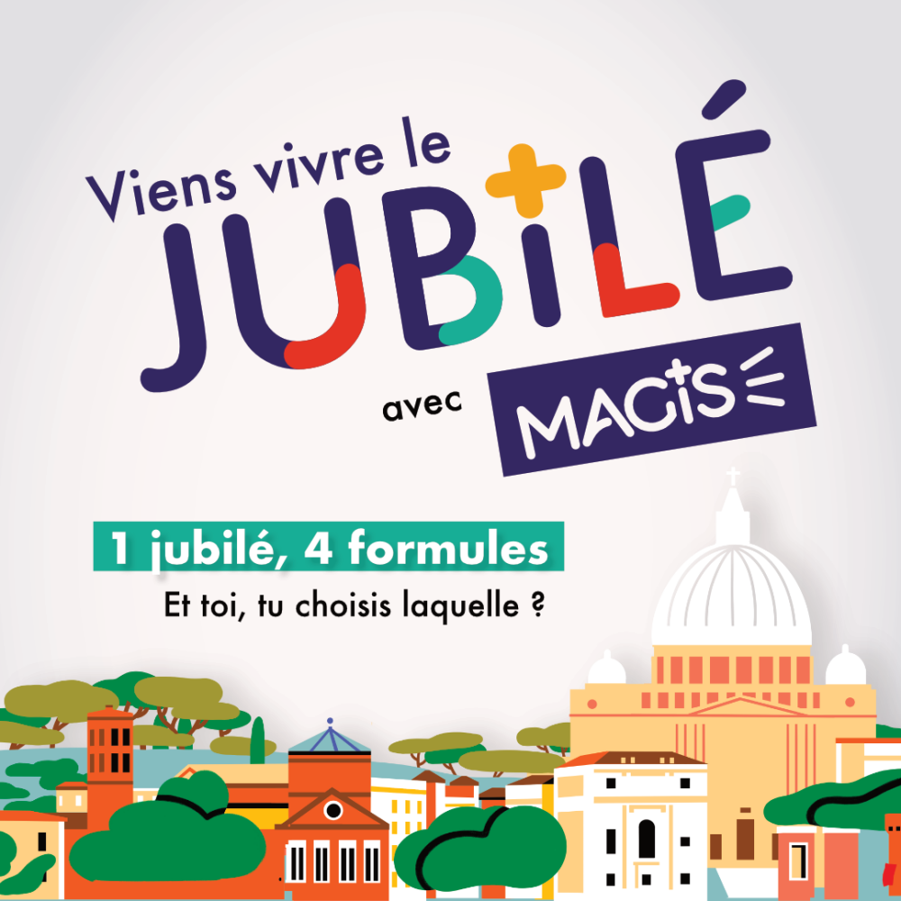 Le jubilé avec MAGIS